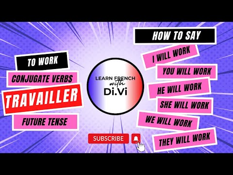 LFWDV l Lesson 93 | Verb Conjugation | To Work | Travailler | Future Tense | 🇫🇷