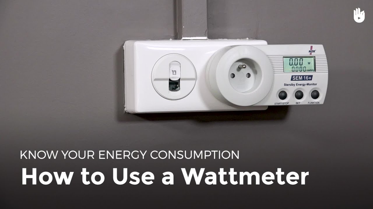 How to Use a Wattmeter - Lower your Energy Bills | Sikana