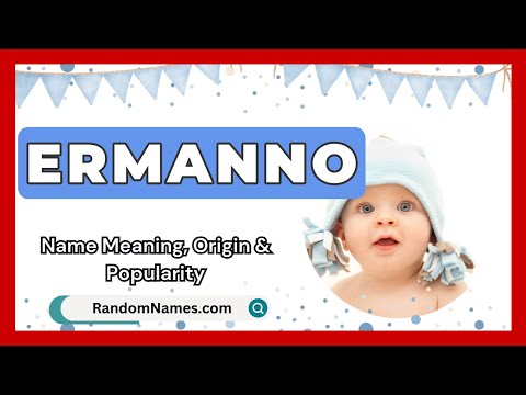 Ermanno - Baby Boy Name Meaning, Origin & Popularity - RandomNames.com