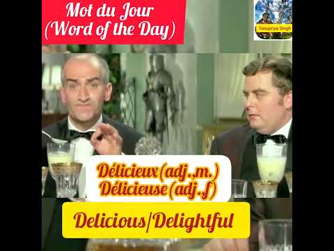 Word of the Day!👌-"Délicieux/Délicieuse=Delicious.. 👌(Extra Vocab. in Description)❤(French-English)❤