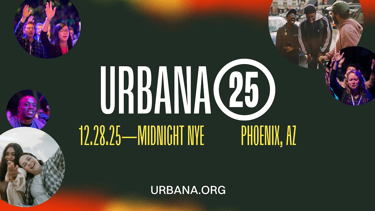 Join us at Urbana 25 in Phoenix! U25 Student Missions Conference hosted by InterVarsity