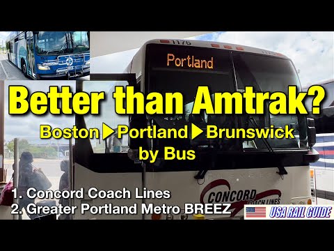 [ USA Bus ] Concord Coach Lines Bus is cheaper, faster and more frequent than Amtrak Downeaster
