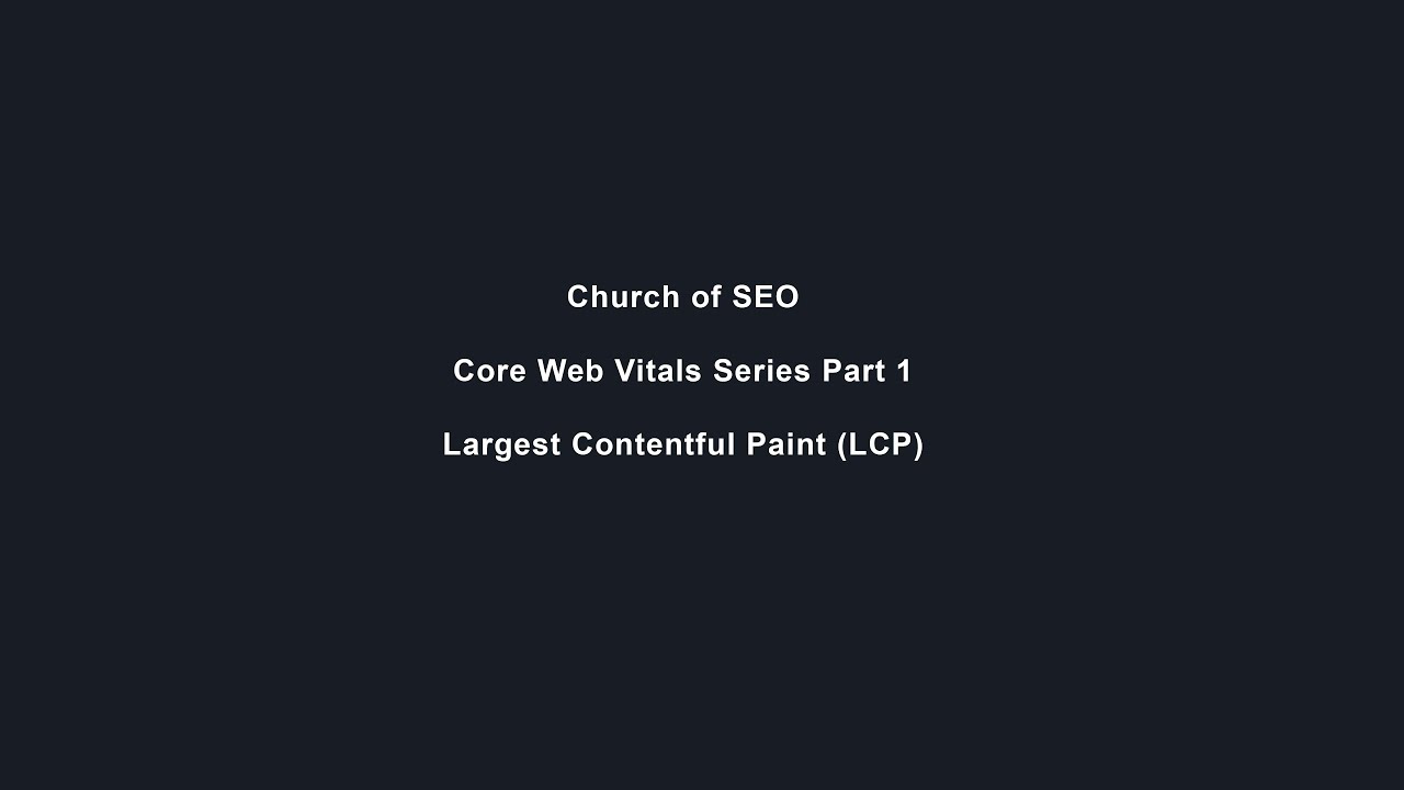 Core Web Vitals Series Part 1: Largest Contentful Paint (LCP) Optimization
