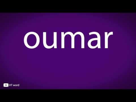 How to pronounce oumar