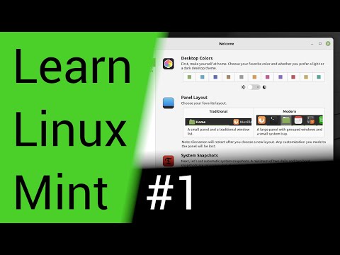 Learn Linux Mint - Part 1 - Desktop Colors Panel Layout - Welcome Screen - Computer Tutorial Series