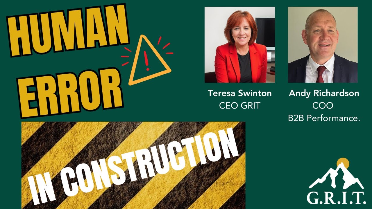 Human Error in Construction - Are we setting our people up to fail?
