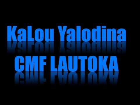 Kalou Yalodina (Lord You are so Faithful)