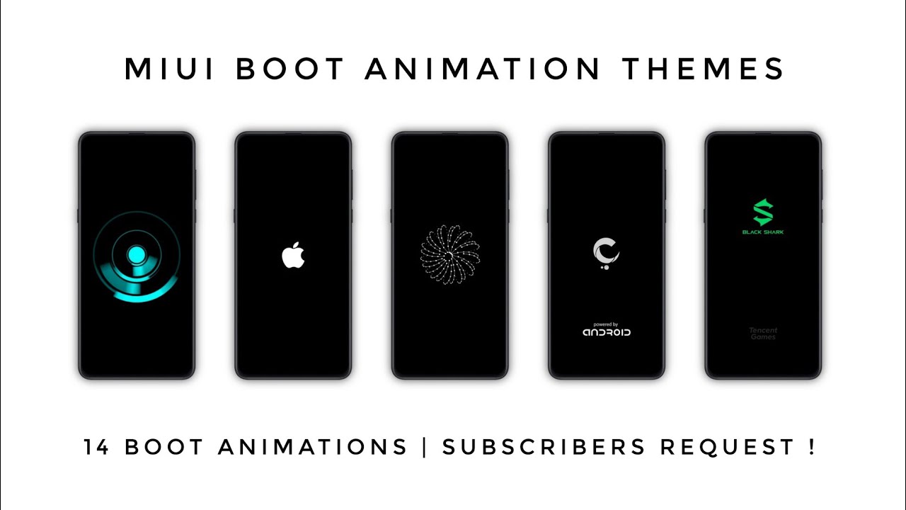 MIUI Boot Animation Themes | Subscribers Request !