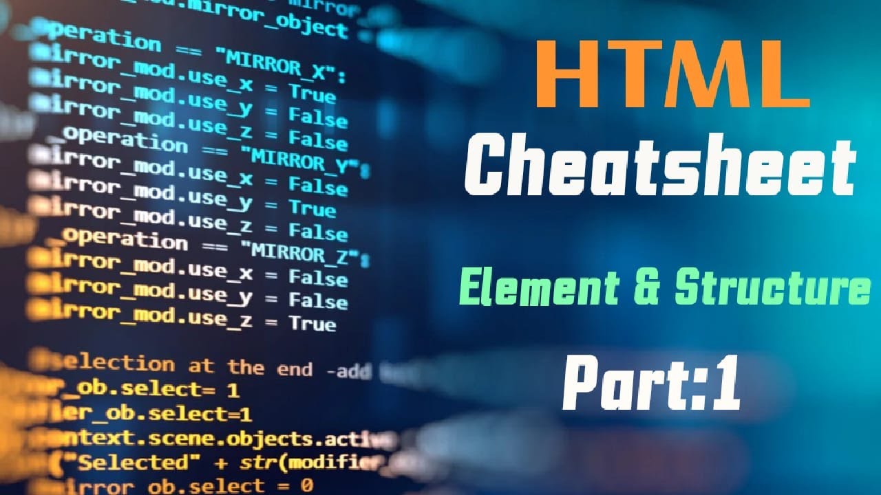 HTML Cheatsheet Element & Structure Part:1