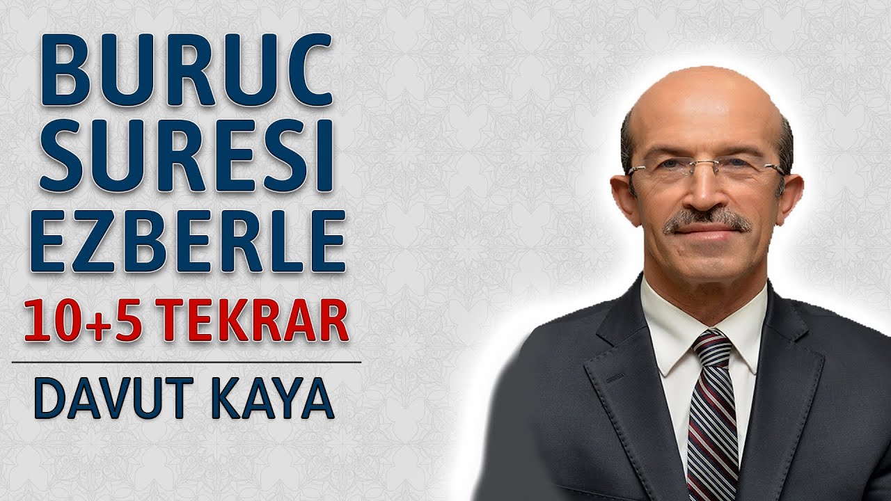 Buruc suresi ezberle 10 tekrar Davut Kaya