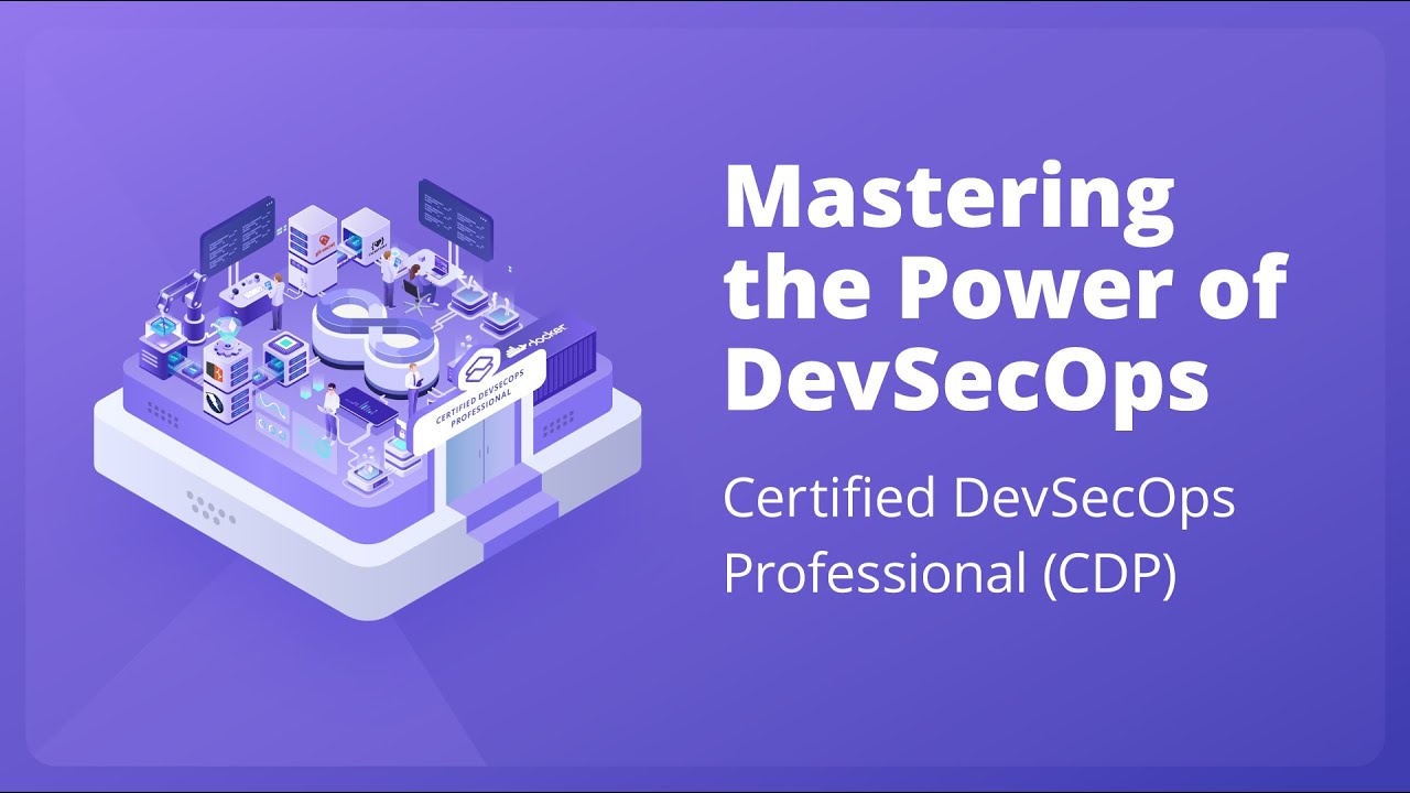 Certified DevSecOps Professional | Most sought-after DevSecOps Training and Certification Program