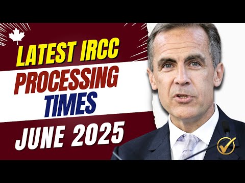 IRCC Processing Times june 2025 – Check Your Application Status!