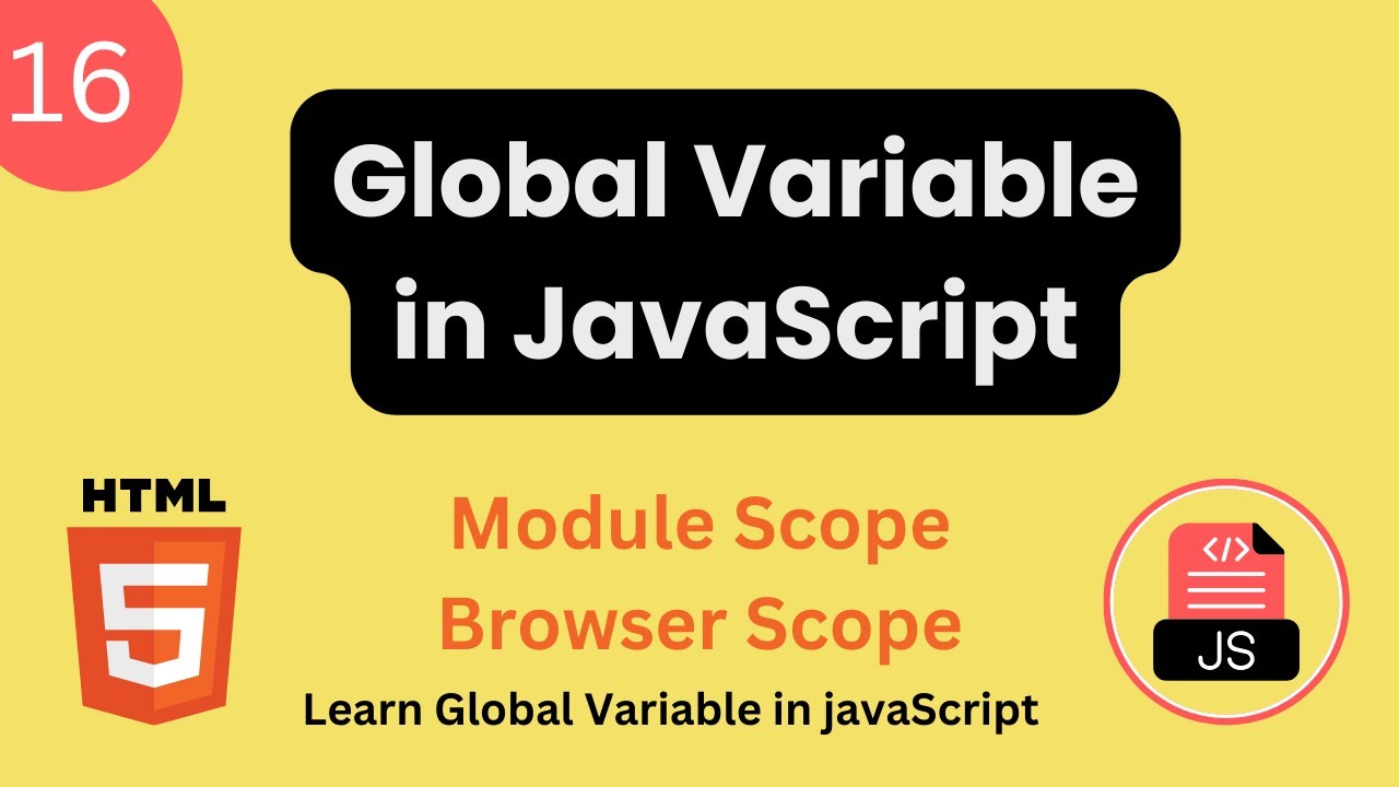 How to make Global Variable In JavaScript! Learn Global Variable and Scopes in JavaScript