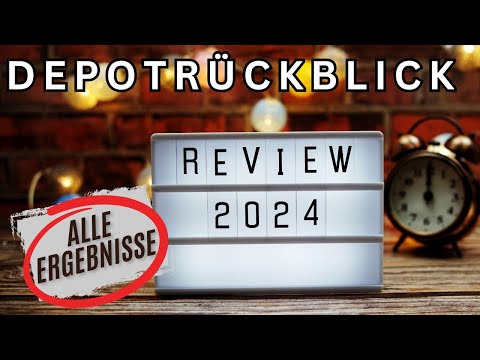 Depotrückblick 2024