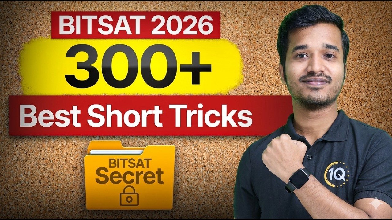 How to  Crack BITSAT 2026 with Less Prep? Best Short Tricks to Score 300+ Marks (Pt-6) | BITS Pilani