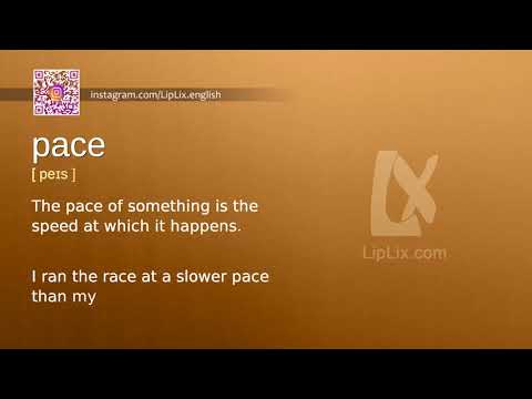 Pace : B2 level english vocabulary lesson, www.LipLix.com