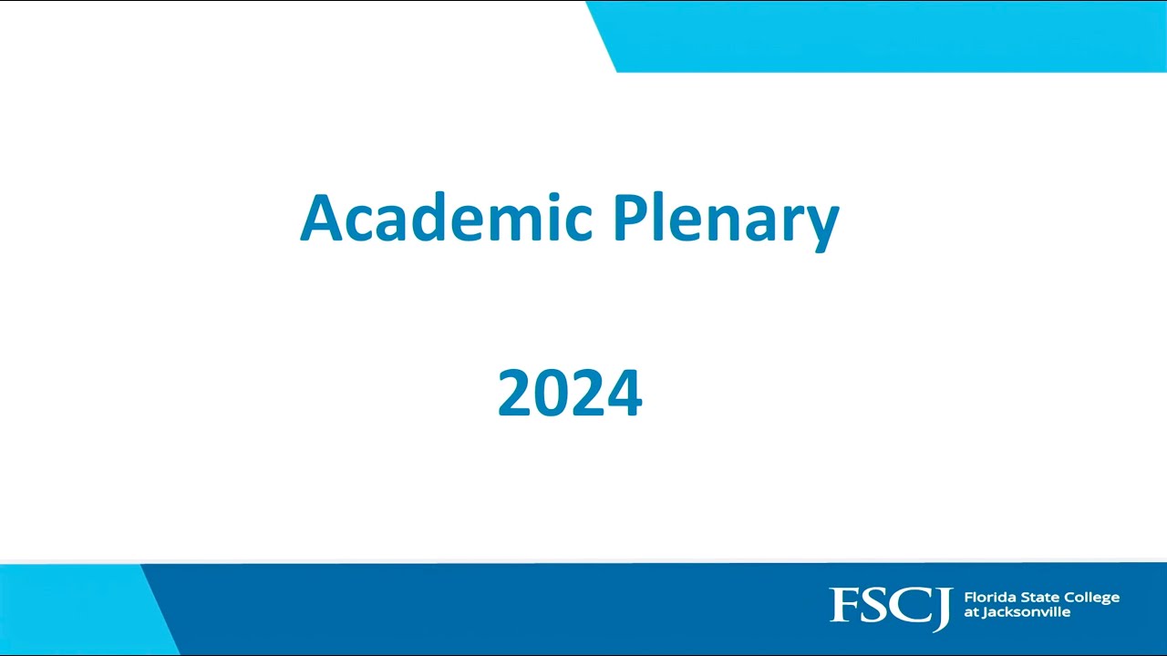FSCJ Academic Plenary 2024