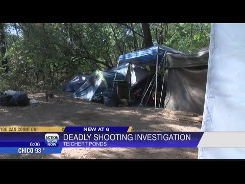 Chico police investigate deadly shooting at Teichert Ponds homeless camp