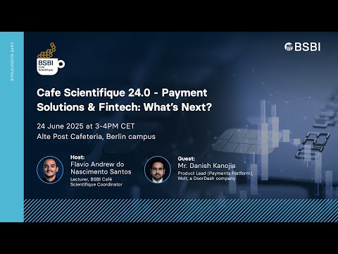 Cafe Scientifique 24.0 | Payment Solutions & Fintech: What’s Next?