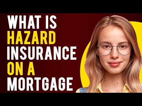 What is Hazard Insurance on a Mortgage? (What It Is & What It Covers)