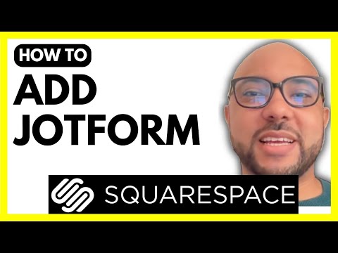 How to Add Jotform to Squarespace