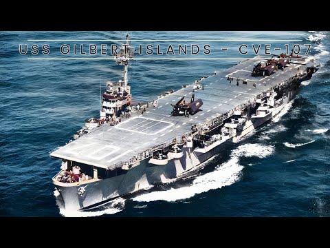 USS Gilbert Islands - CVE-107 (Escort Carrier)