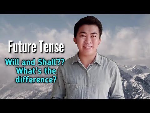 WILL AND SHALL?? WHAT'S THE DIFFERENCE? | FUTURE TENSE