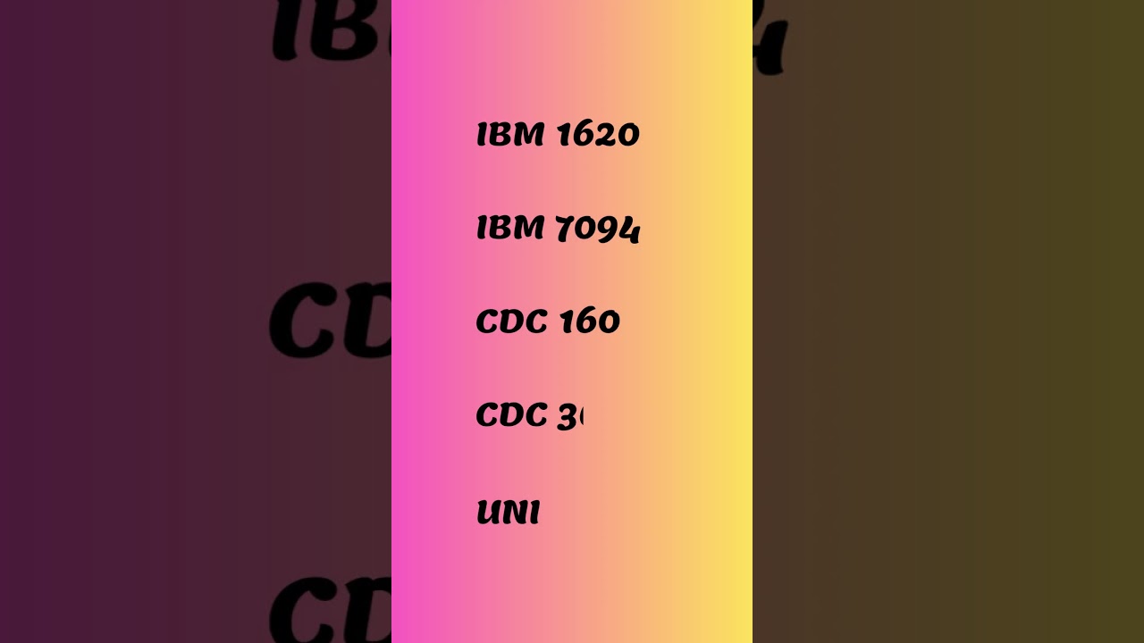 Do you know name of The Second Generation Computers?