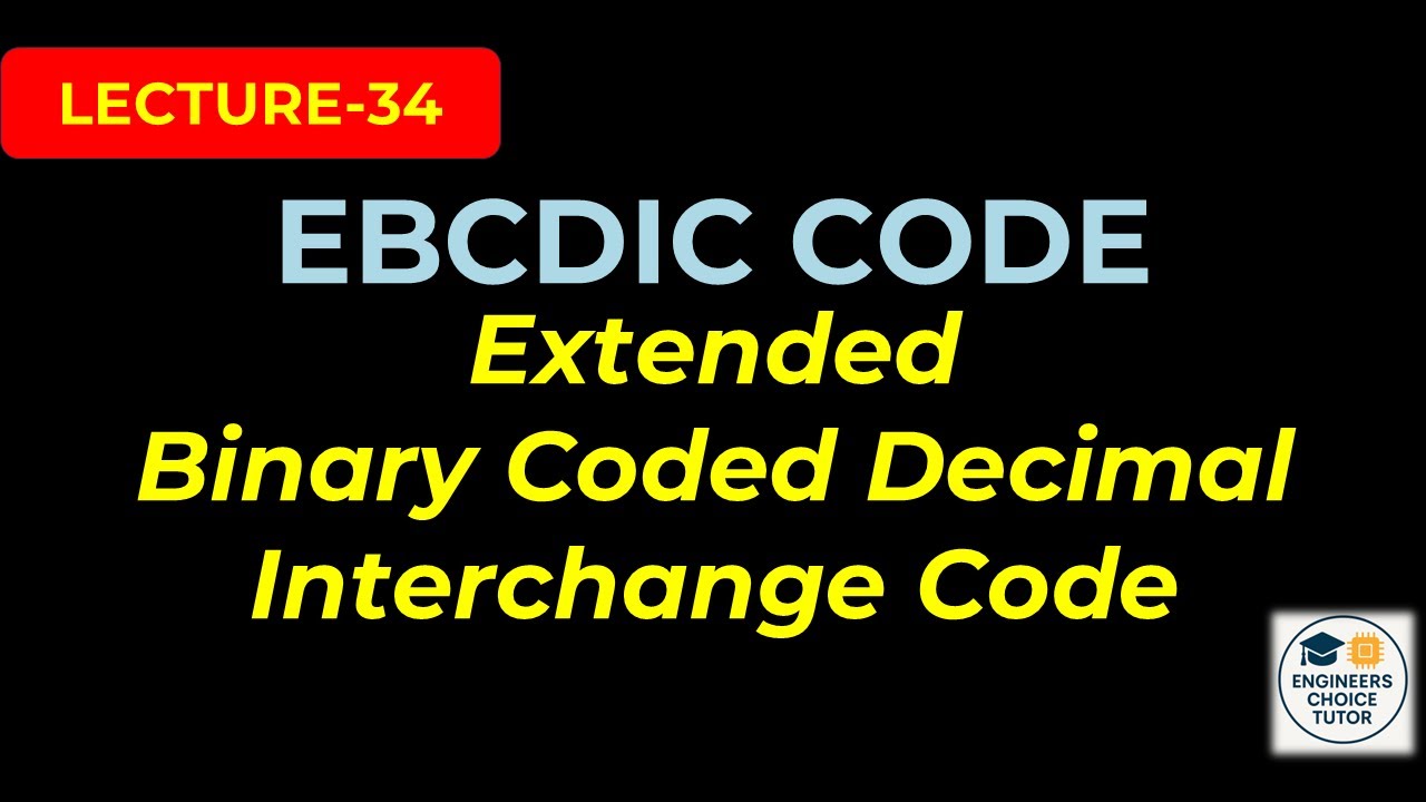 EBCDIC Code | Alphanumeric Code | Digital System Design | Lecture-34