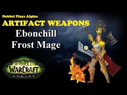 Ebonchill - Mage Artifact - Legion Alpha [LORE SPOILERS]