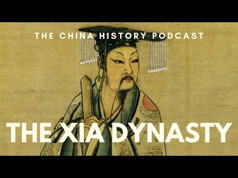 The Xia Dynasty | The China History Podcast | Ep. 14