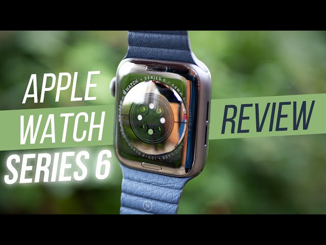 Apple Watch Series 6 Review - PhoneArena