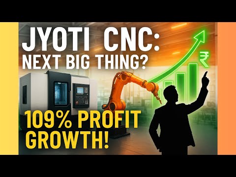 Multibagger Alert ! Jyoti CNC Stock Analysis | 2X PAT Growth! Hidden Manufacturing Gem?