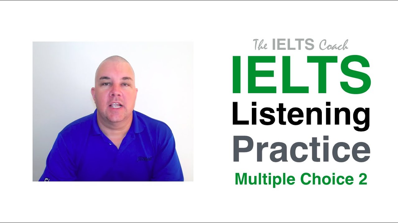 IELTS Listening Practice Multiple Choice 2