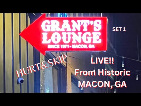 Hurt&Skip Live from Grant's Lounge- Macon, GA- Set 1