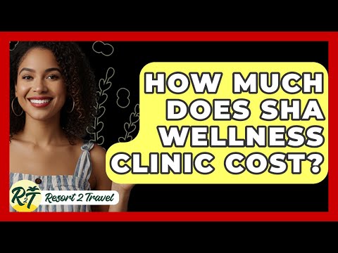 How Much Does SHA Wellness Clinic Cost? - Resort 2 Travel