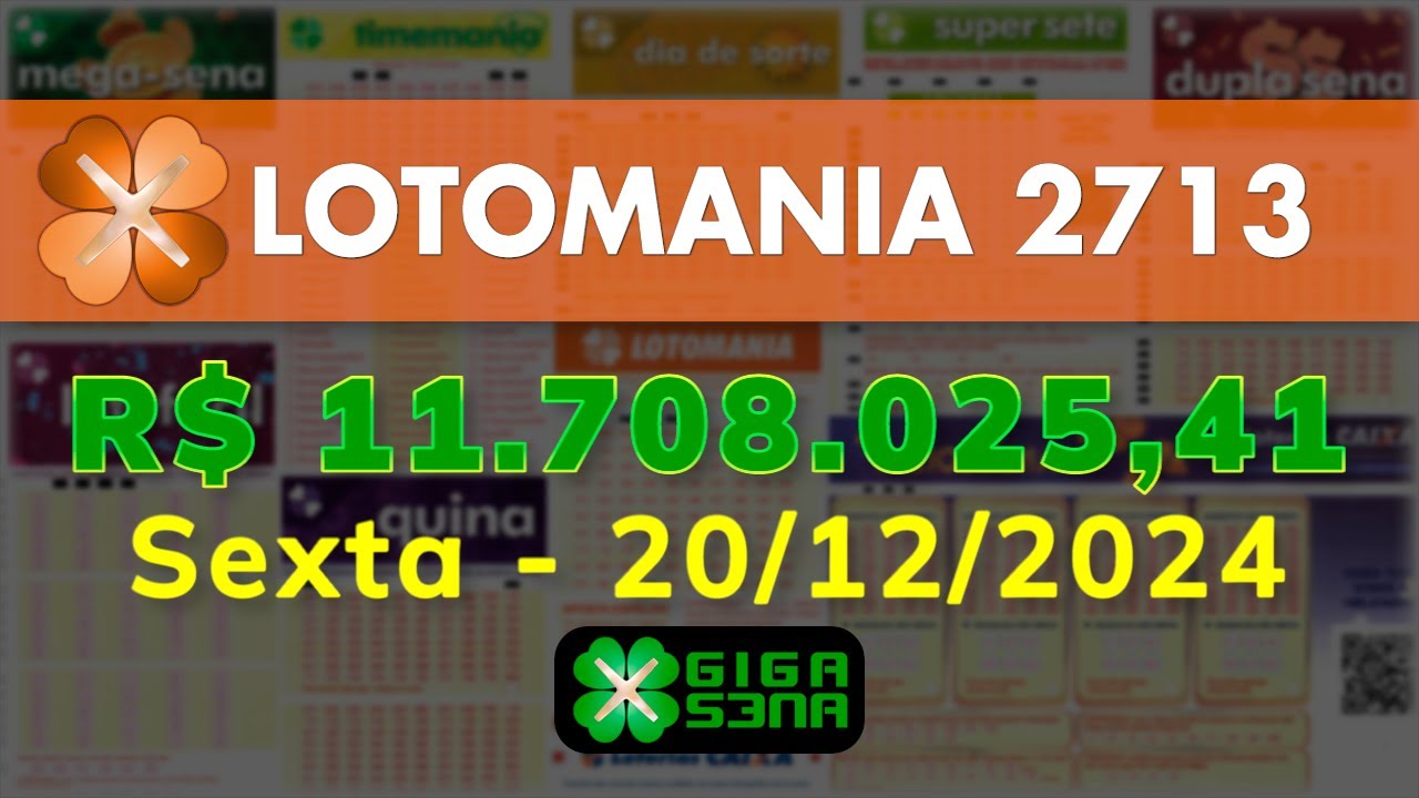 Resultado da Lotomania 2713, Sexta-feira, 20/12/2024 | GIGA-SENA