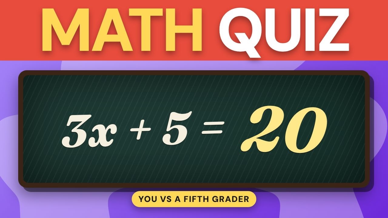 Only 1% of Adults Can Pass This 5th Grade Math Quiz (No Calculators!)