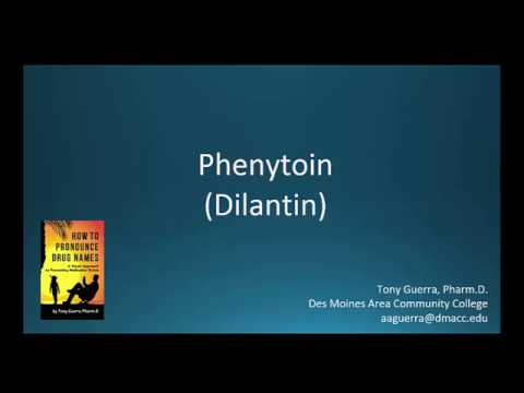 (CC) How to Pronounce phenytoin (Dilantin) Backbuilding Pharmacology