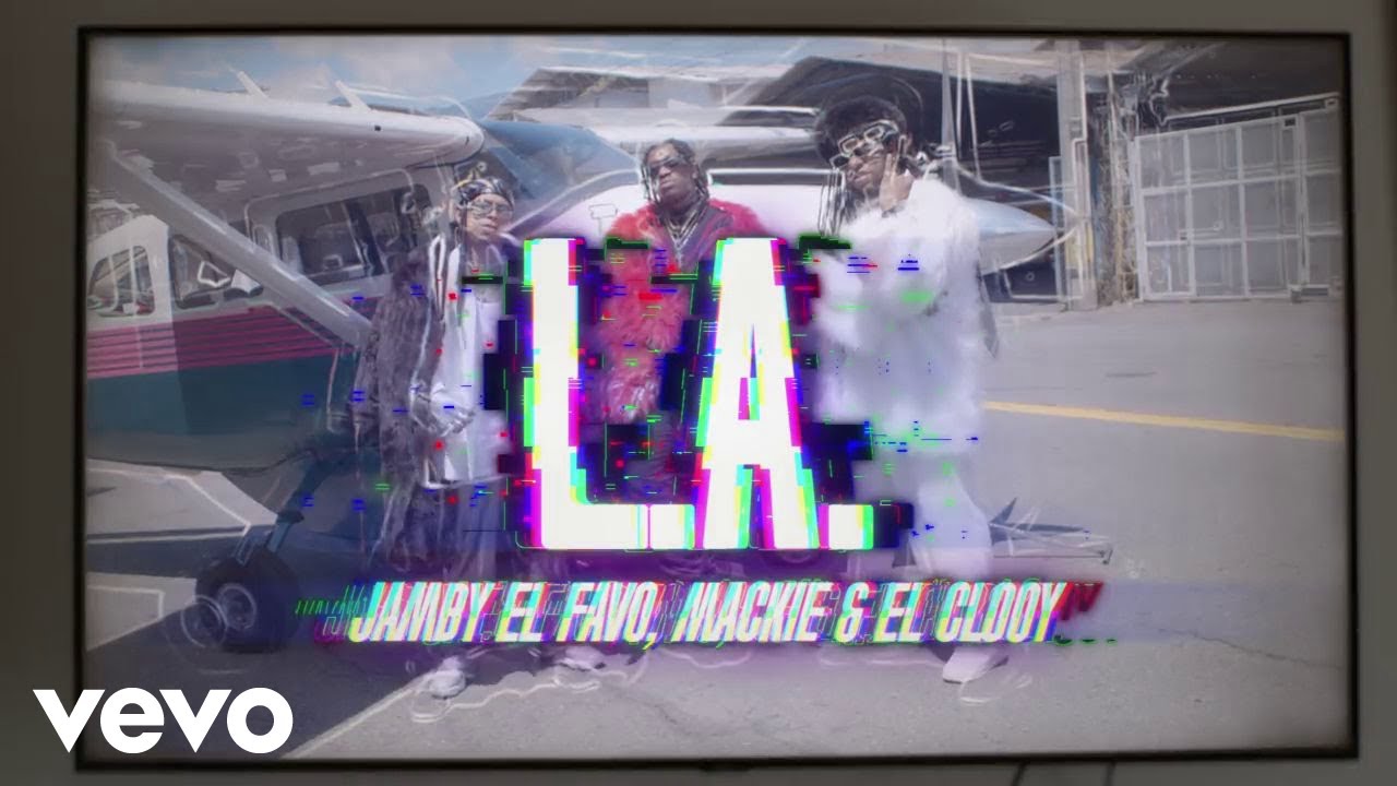 Jamby El Favo Ft. Mackie y El Clooy - L.A.