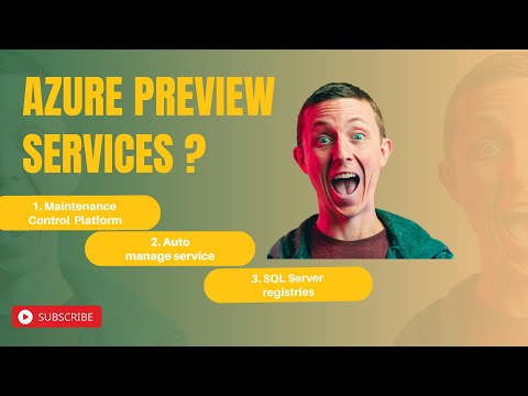 Azure Preview Services Update 2022 - Maintenance Control | Auto-manage | SQL Server registries