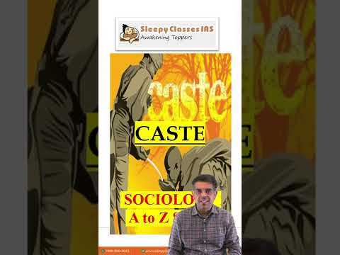 C for CASTE || A to Z of Sociology Optional
