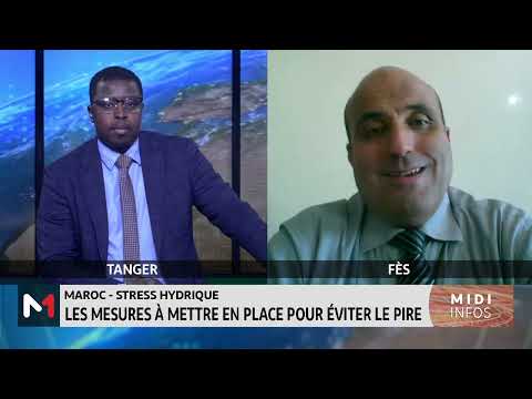 Le point sur le stress hydrique au Maroc avec Omar El Ouidadi
