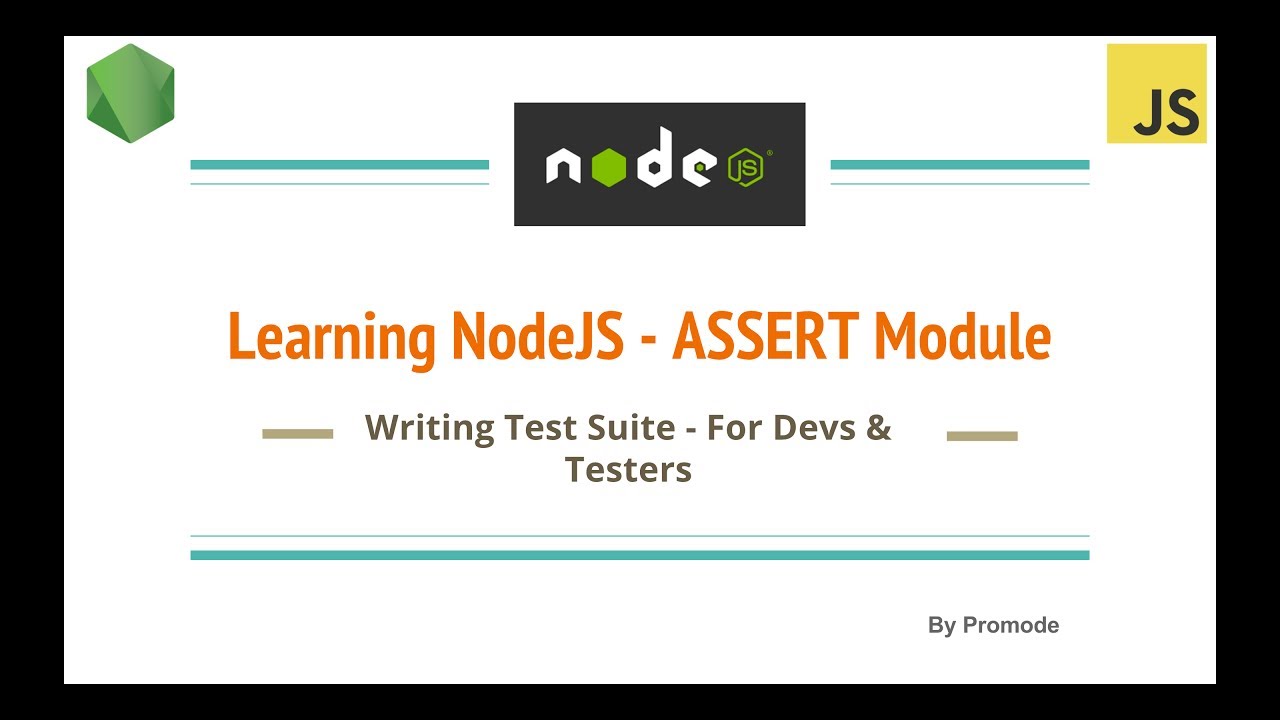 Learning NodeJS -  Assert Module Explained for Unit Tests
