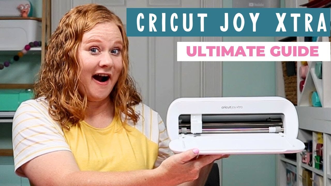 Cricut Joy Xtra: Your Ultimate Guide