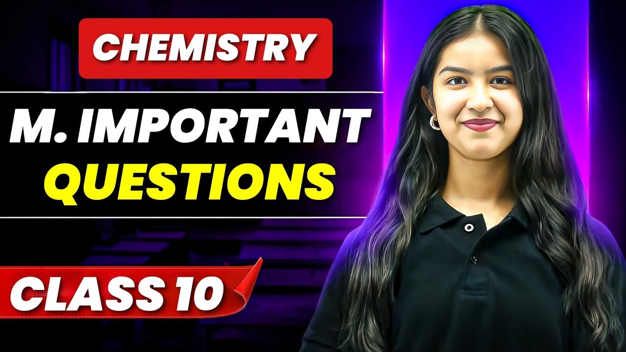 Class 10 Chemistry PYQs 💥 | ALL Chapters | Most Repeated Board Questions 🔥