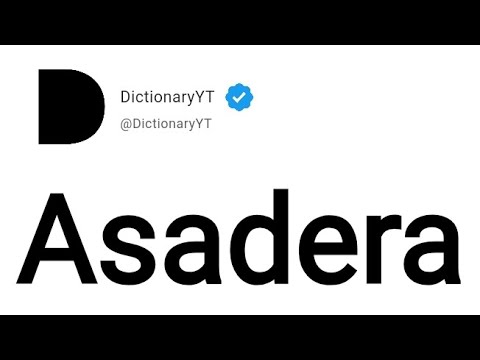 Asadera Meaning in English