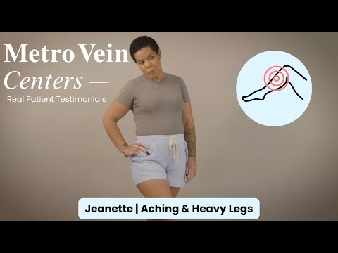 Real Patient Stories: Jeanette | Aching & Heavy Legs | Metro Vein Centers