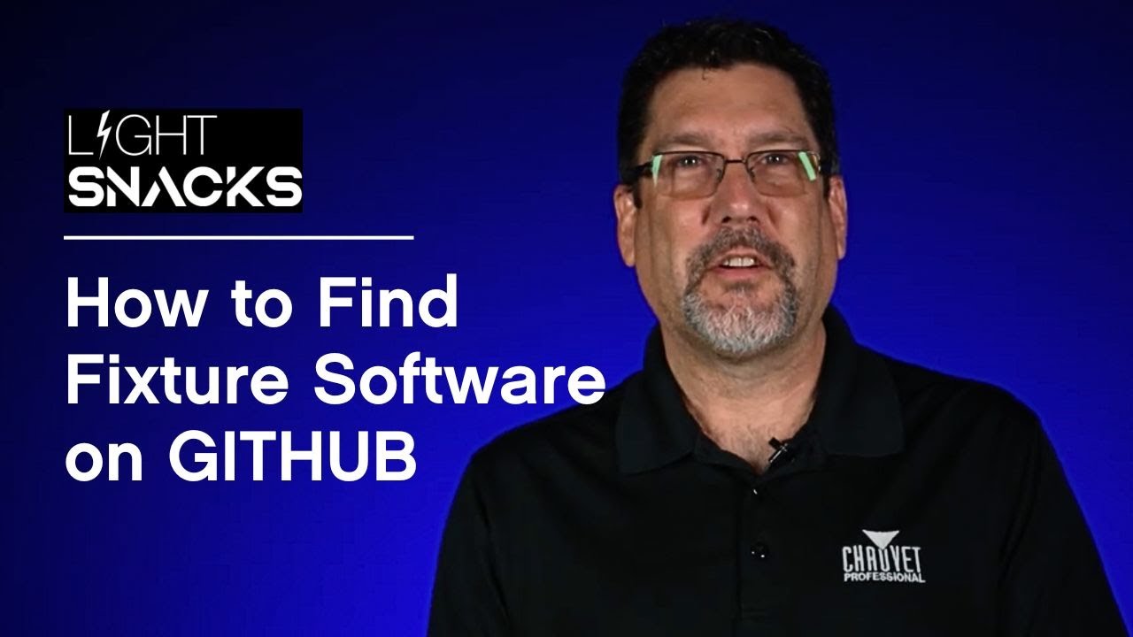 Light Snacks: How to Find Fixture Software on Github | CHAUVET Professional