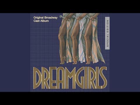 It's All Over (Dreamgirls/Broadway/Original Cast Version)